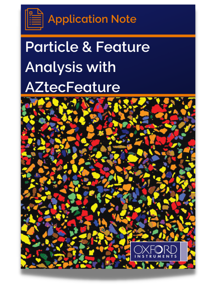 Particle & Feature Analysis with AZtecFeature - Nanoanalysis - Oxford Instruments